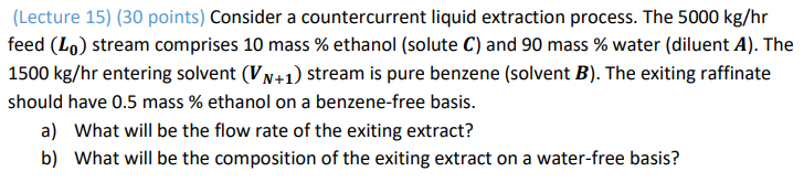 (Lecture 15) (30 points) Consider a countercurrent | Chegg.com
