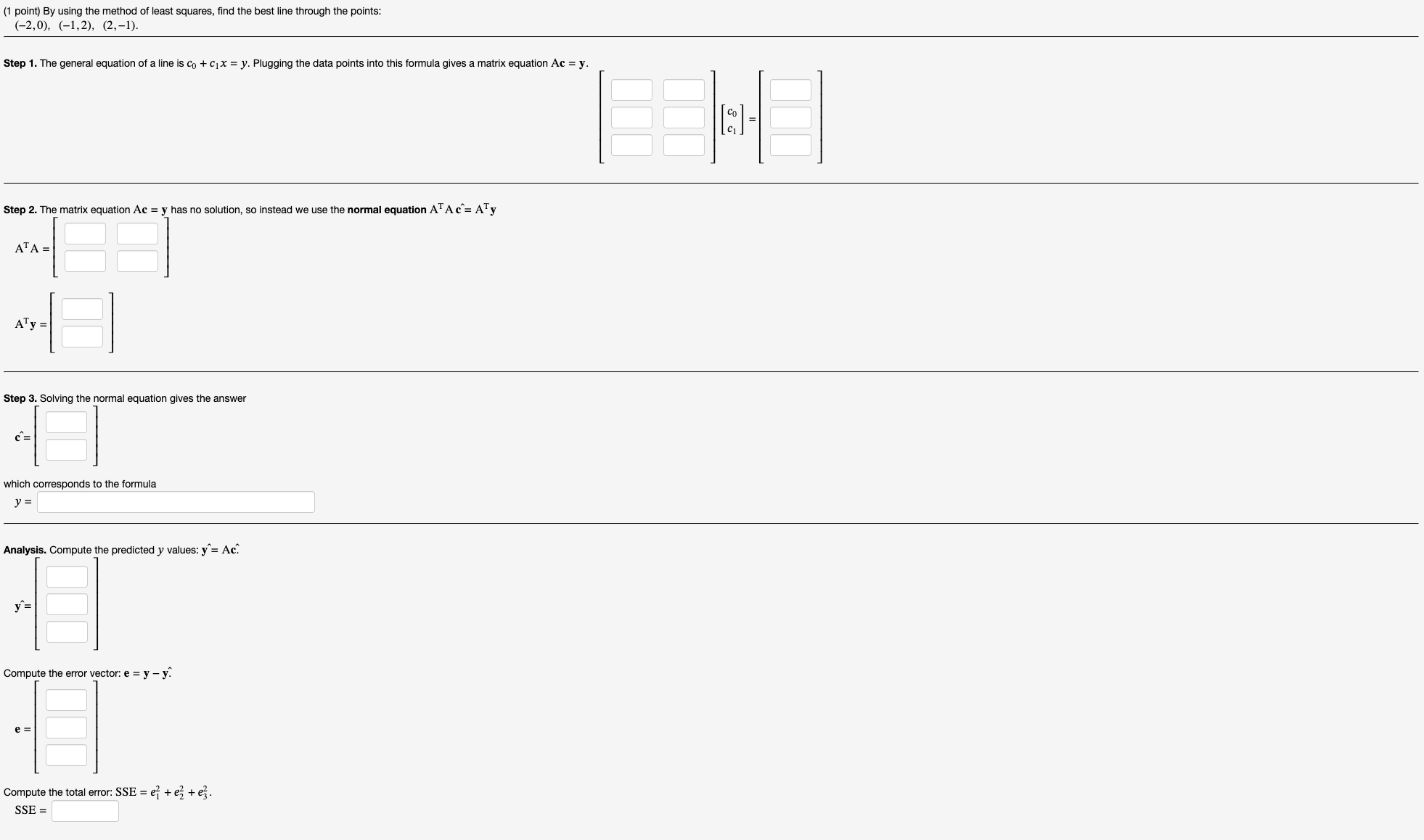 Solved Step 1 The General Equation Of A Line Is C0c1xy 