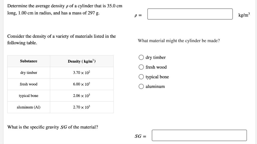 Solved Determine the average density p of a cylinder that is | Chegg.com