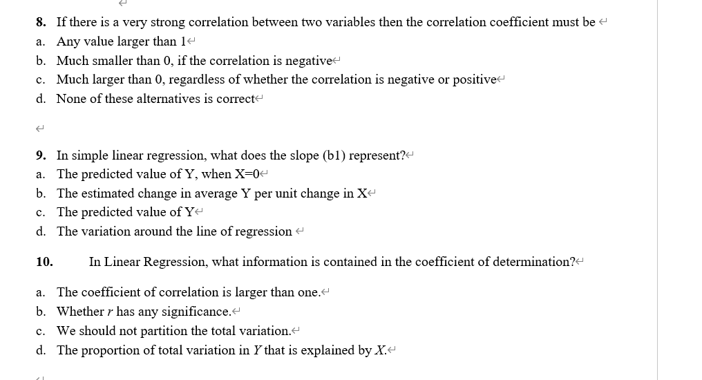 Solved 8. If there is a very strong correlation between two | Chegg.com