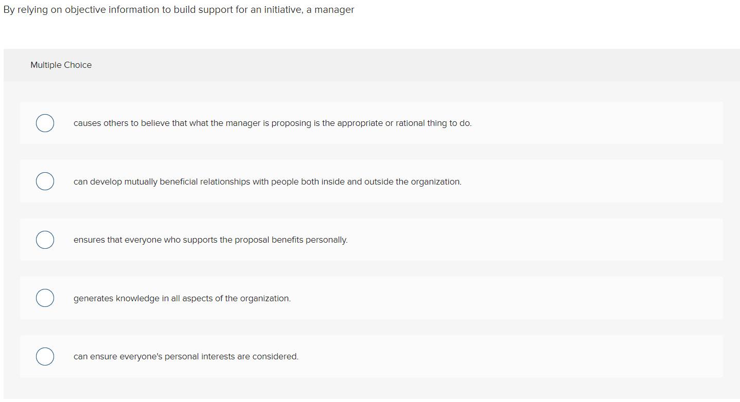 Solved By relying on objective information to build support | Chegg.com