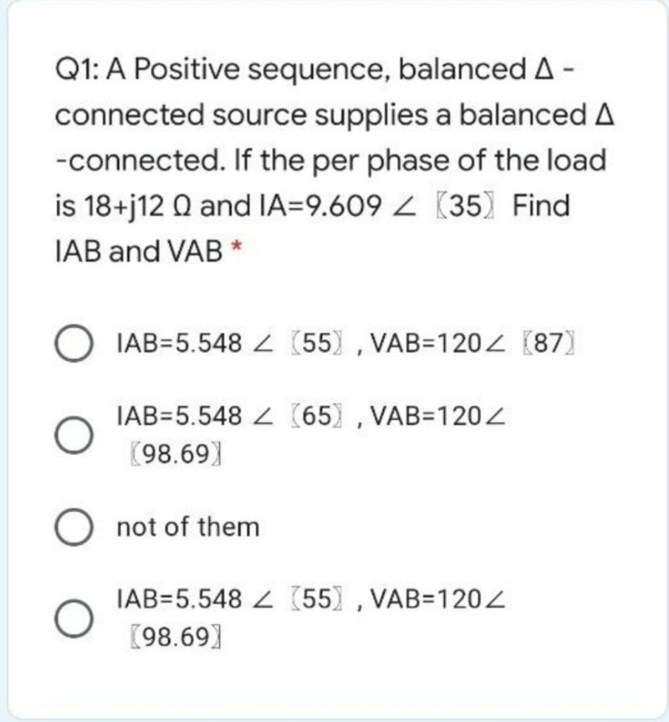 Solved Q1: A Positive sequence, balanced A- connected source | Chegg.com