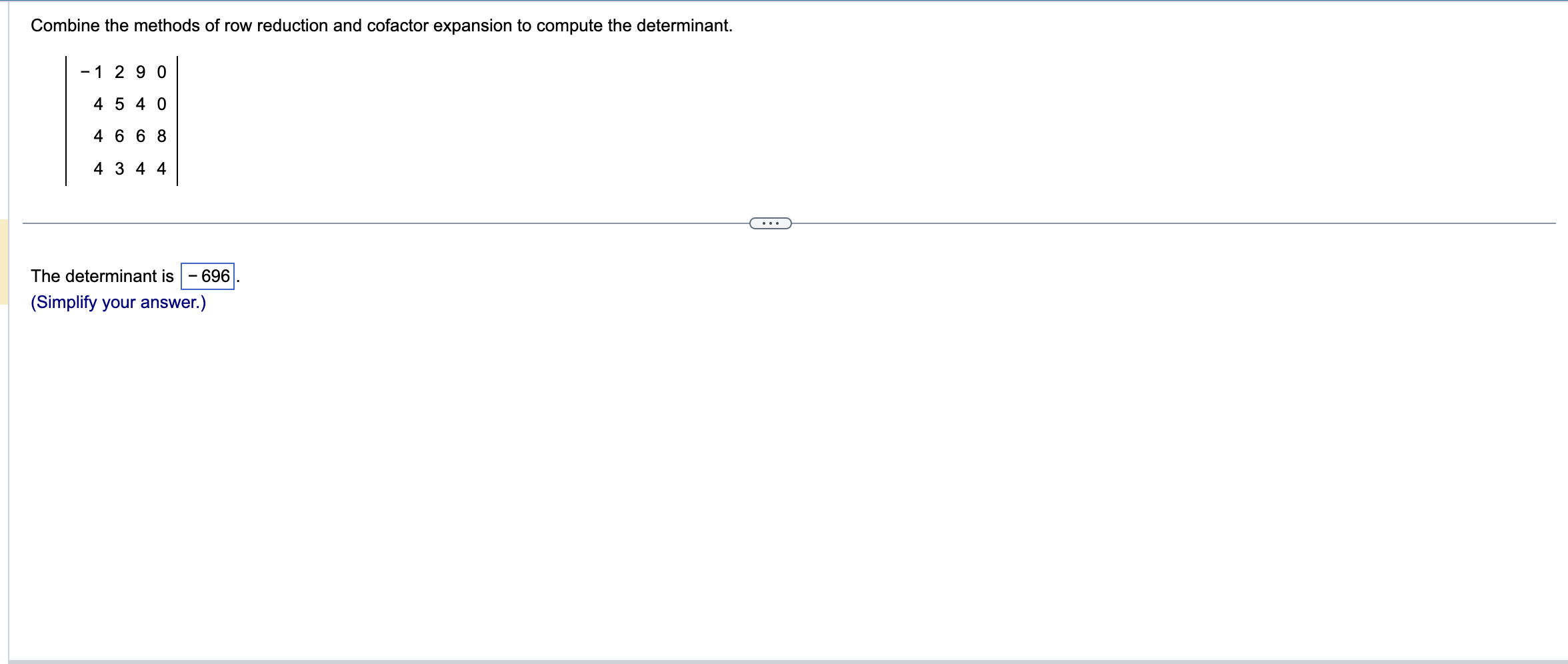 Solved Combine the methods of row reduction and cofactor | Chegg.com