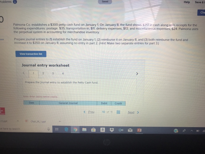 Solved roblems Saved Help Save & Che Palmona Co. establishes | Chegg.com Solved roblems Saved Help Save & Che Palmona Co. establishes | Chegg.com