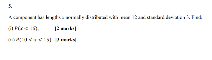 Solved A component has lengths x normally distributed with | Chegg.com
