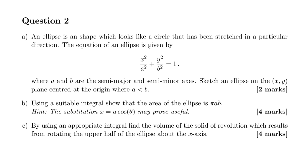 Solved Question 2 a) An ellipse is an shape which looks like | Chegg.com