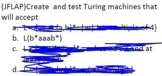 Solved (JFLAP)Create and test Turing machines that will | Chegg.com