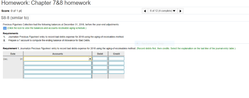 Solved Homework: Chapter 7&8 homework 6 of 12 (4 complete) | Chegg.com Solved Homework: Chapter 7&8 homework 6 of 12 (4 complete) | Chegg.com