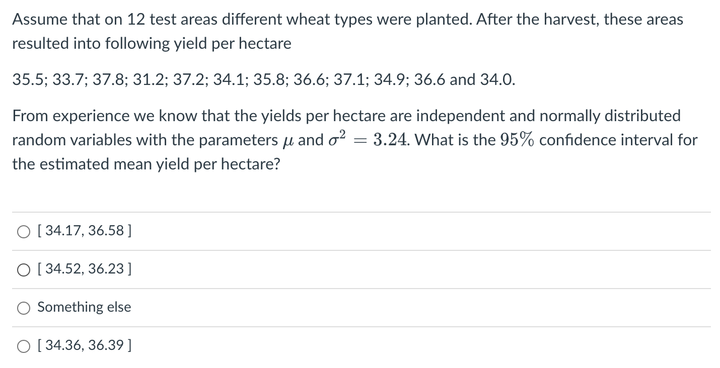 Solved Assume that on 12 test areas different wheat types | Chegg.com