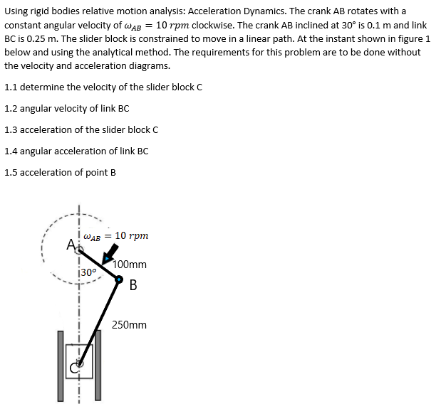 Solved Using rigid bodies relative motion analysis: | Chegg.com