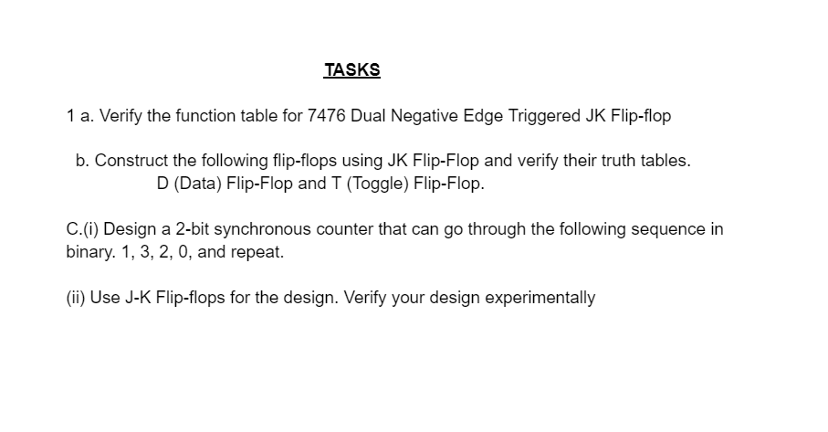 Solved TASKS 1 a. Verify the function table for 7476 Dual | Chegg.com