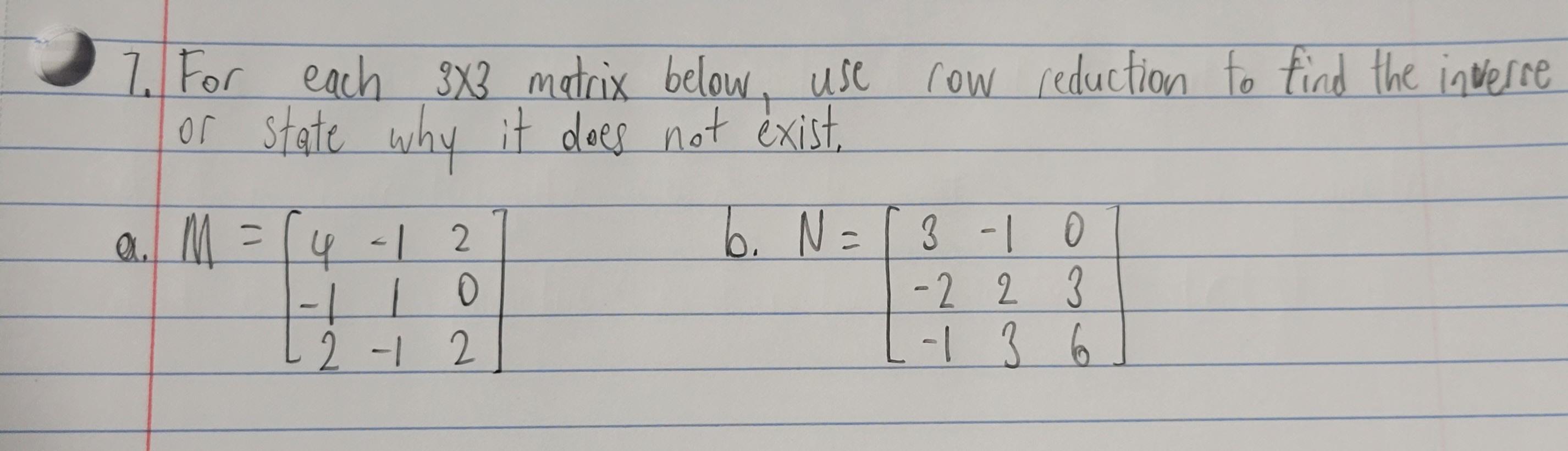 Solved 7. For each 3×3 matrix below, use cow reduction to | Chegg.com
