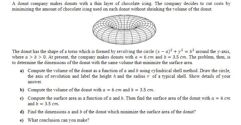 Solved A donut company makes donuts with a thin layer of | Chegg.com