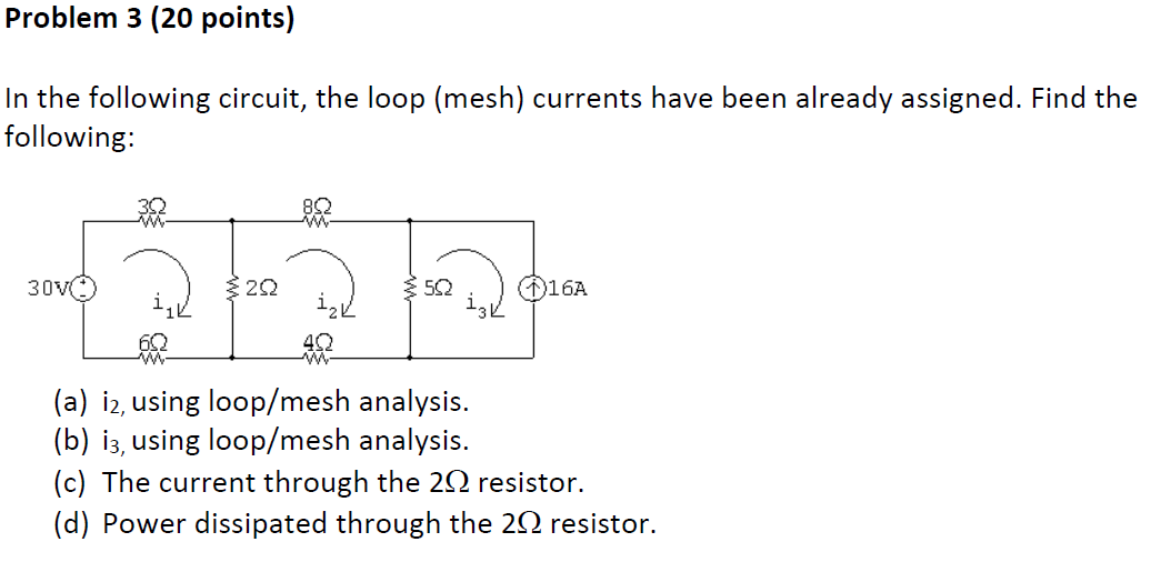Solved Problem 3 (20 points) In the following circuit, the | Chegg.com