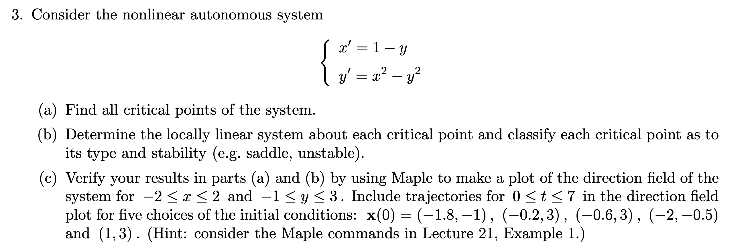 Solved 3. Consider the nonlinear autonomous system S x' = | Chegg.com