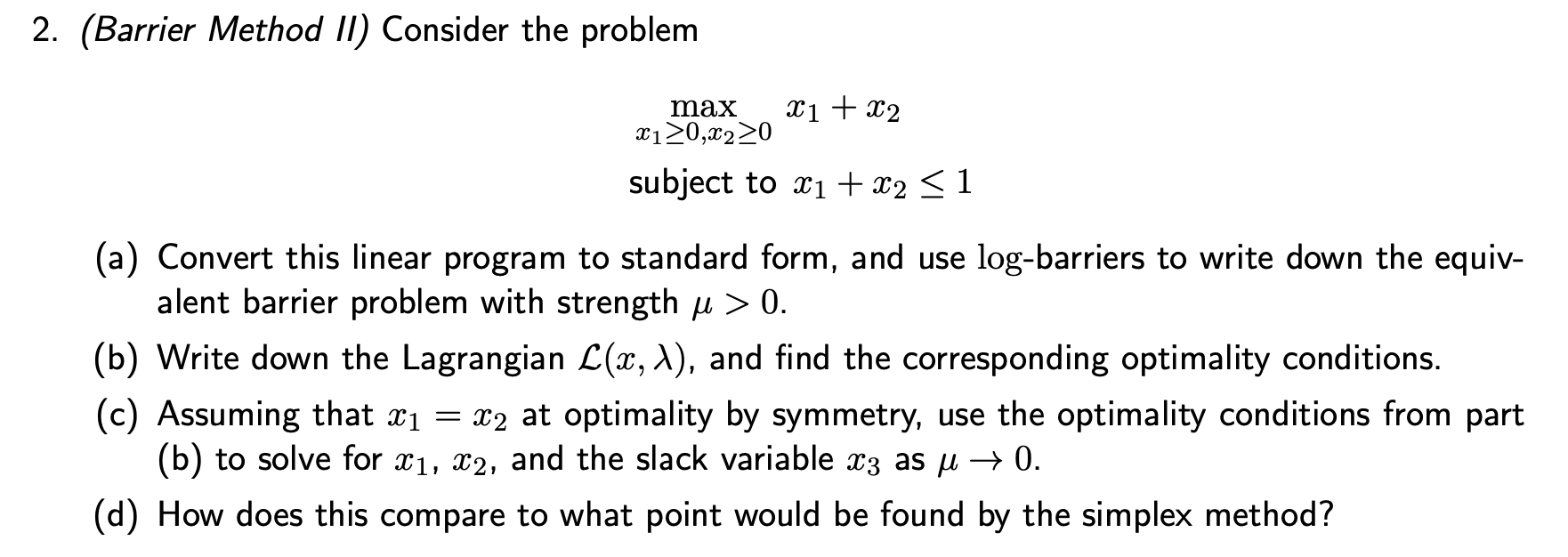 Solved (Barrier Method II) ﻿Consider the | Chegg.com
