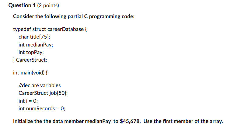 Solved Question 1 (2 points) Consider the following partial | Chegg.com