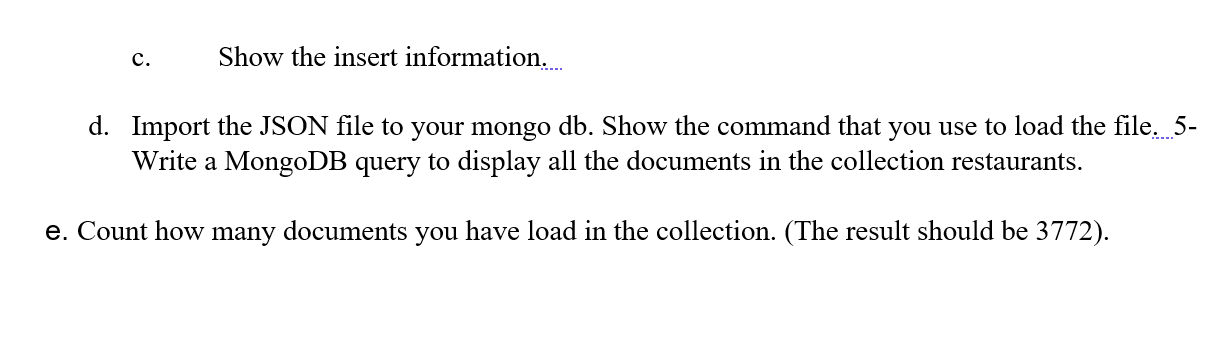pls use mongo db --- the data is in json format in | Chegg.com