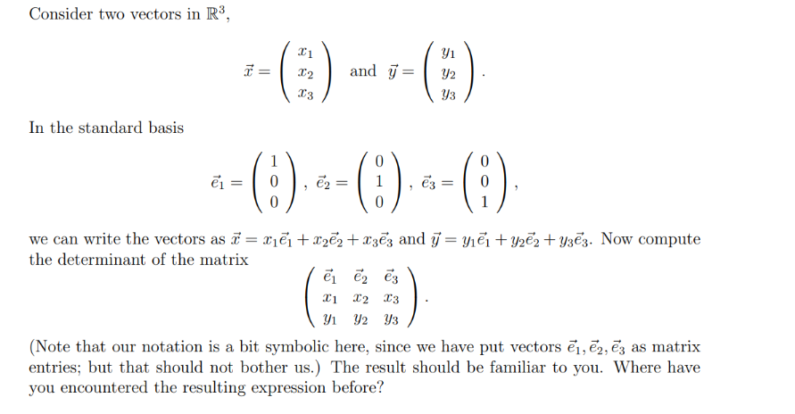 Solved Consider two vectors in R3,vec(x)=([x1],[x2],[x3]) | Chegg.com