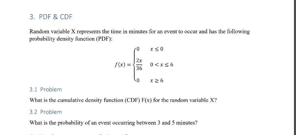 Solved 3. PDF & CDF Random variable X represents the time in | Chegg.com
