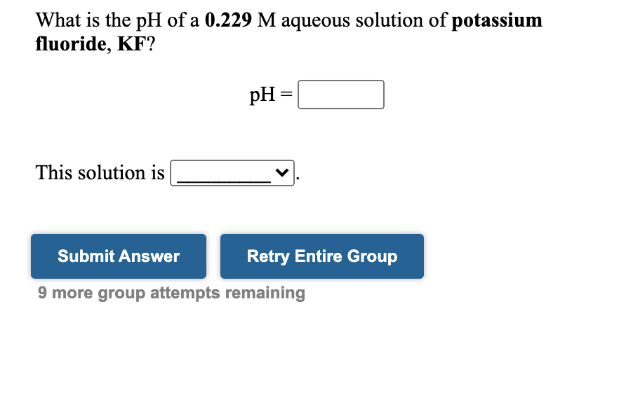 Solved What is the pH of a 0.229 M aqueous solution of | Chegg.com