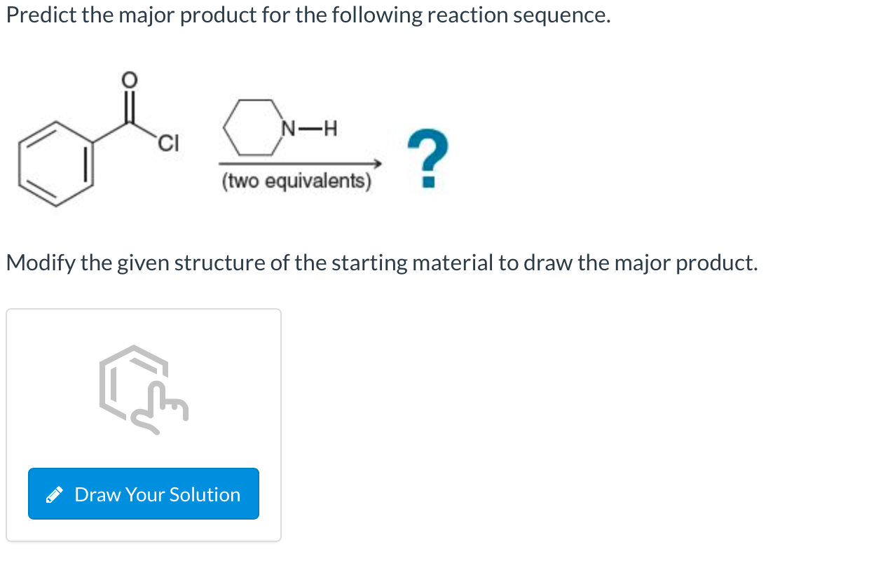 Solved Predict the major product for the following reaction | Chegg.com