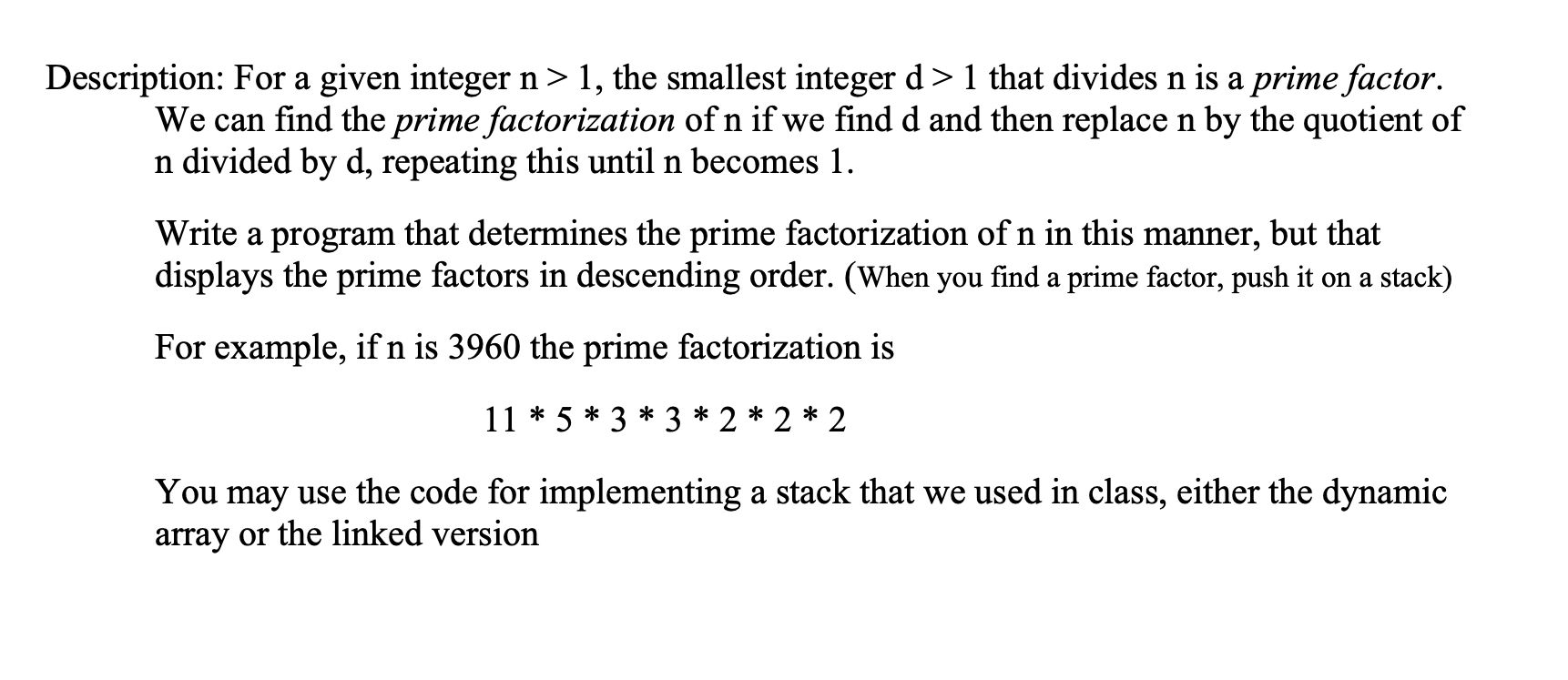 Solved Description: For a given integer n>1, the smallest | Chegg.com Solved Description: For a given integer n>1, the smallest | Chegg.com