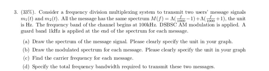 Solved 3. (33%). Consider a frequency division multiplexing | Chegg.com