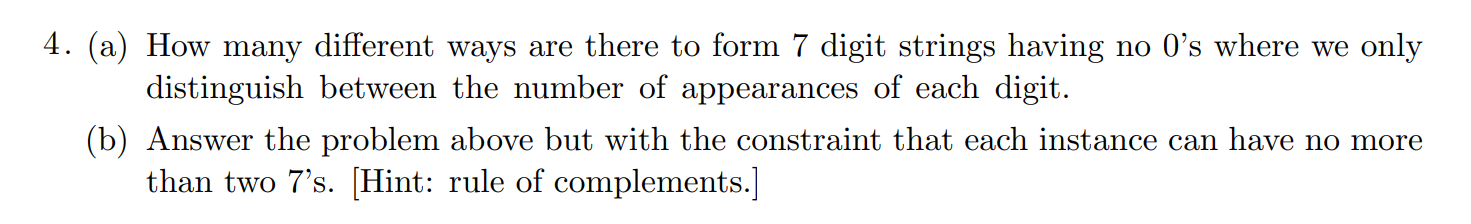 Solved 4. (a) How many different ways are there to form 7 | Chegg.com