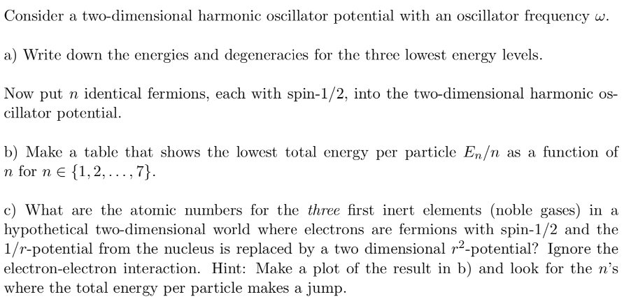 Consider a two-dimensional harmonic oscillator | Chegg.com