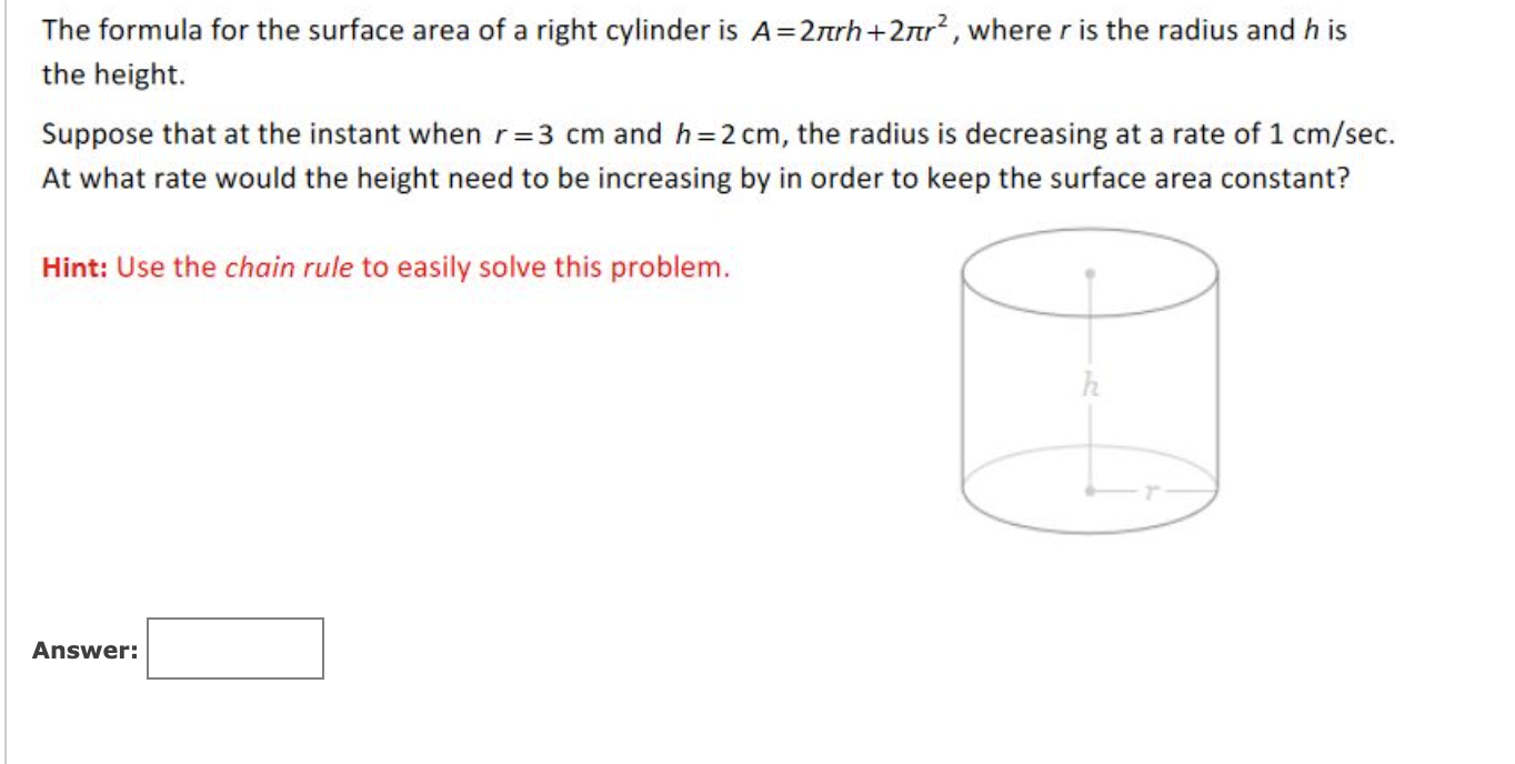 Solved The formula for the surface area of a right cylinder | Chegg.com