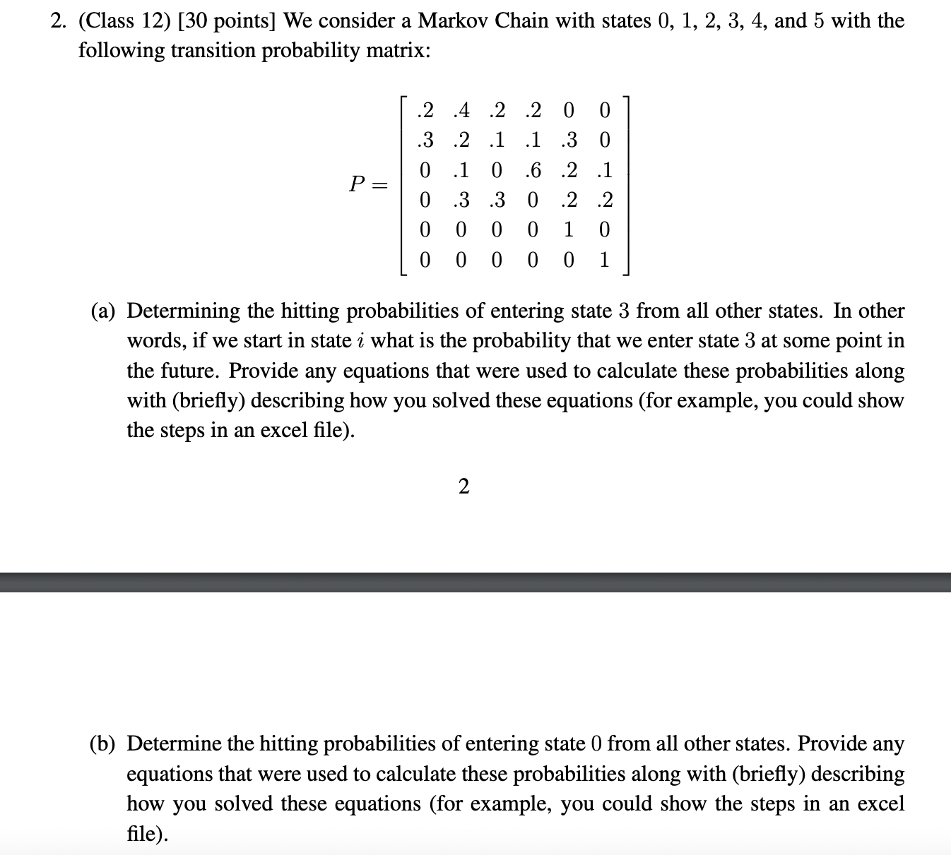 Solved 2. (Class 12 ) [30 points] We consider a Markov Chain | Chegg.com