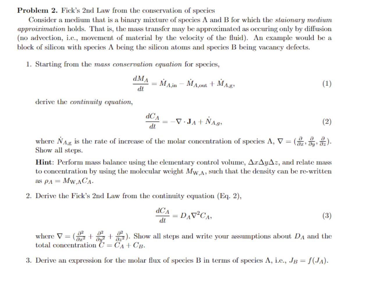 Solved Problem 2. Fick's 2nd Law from the conservation of | Chegg.com