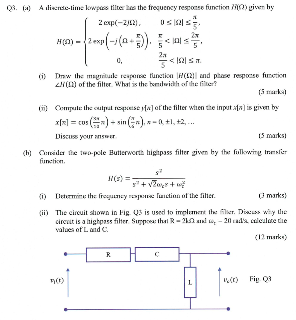 Solved (a) A discrete-time lowpass filter has the frequency | Chegg.com