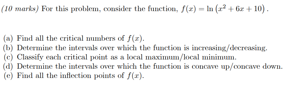 Solved (10 marks) For this problem, consider the function, | Chegg.com