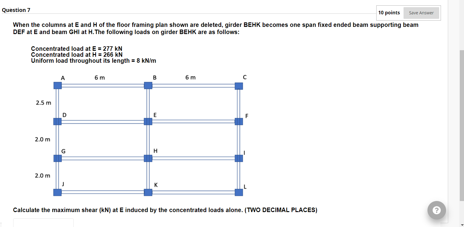 When the columns at E and H of the floor framing plan | Chegg.com
