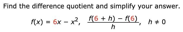 Solved Find the difference quotient and simplify your | Chegg.com