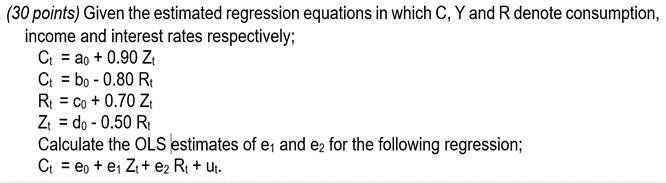 (30 points) Given the estimated regression equations | Chegg.com