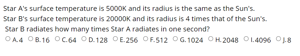 Solved Star A's surface temperature is 5000K and its radius | Chegg.com