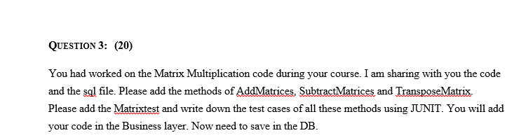 Solved Write The Code In Java Of Matrix Addition Matrix 6766