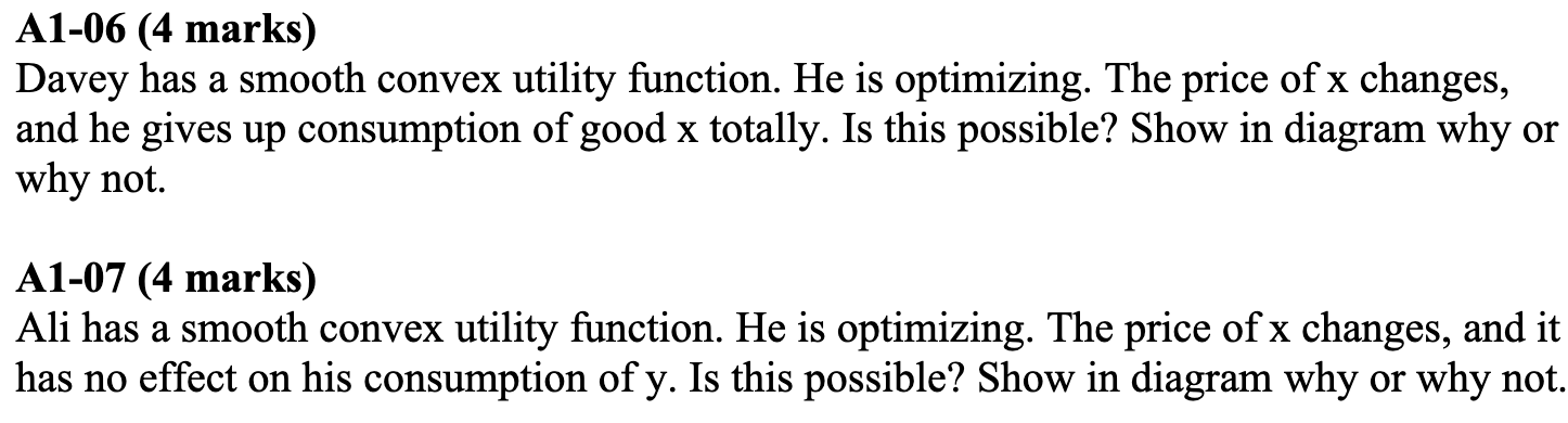 Solved A1-06 (4 marks) Davey has a smooth convex utility | Chegg.com
