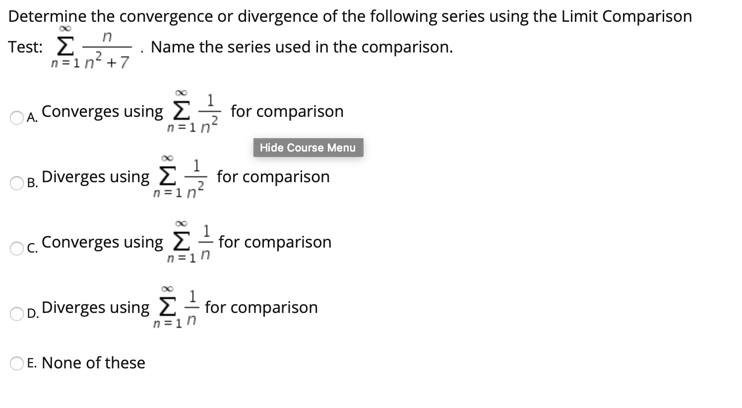 Solved Determine the convergence or divergence of the | Chegg.com
