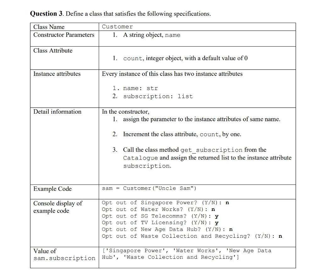 Solved Question 3. Define a class that satisfies the | Chegg.com