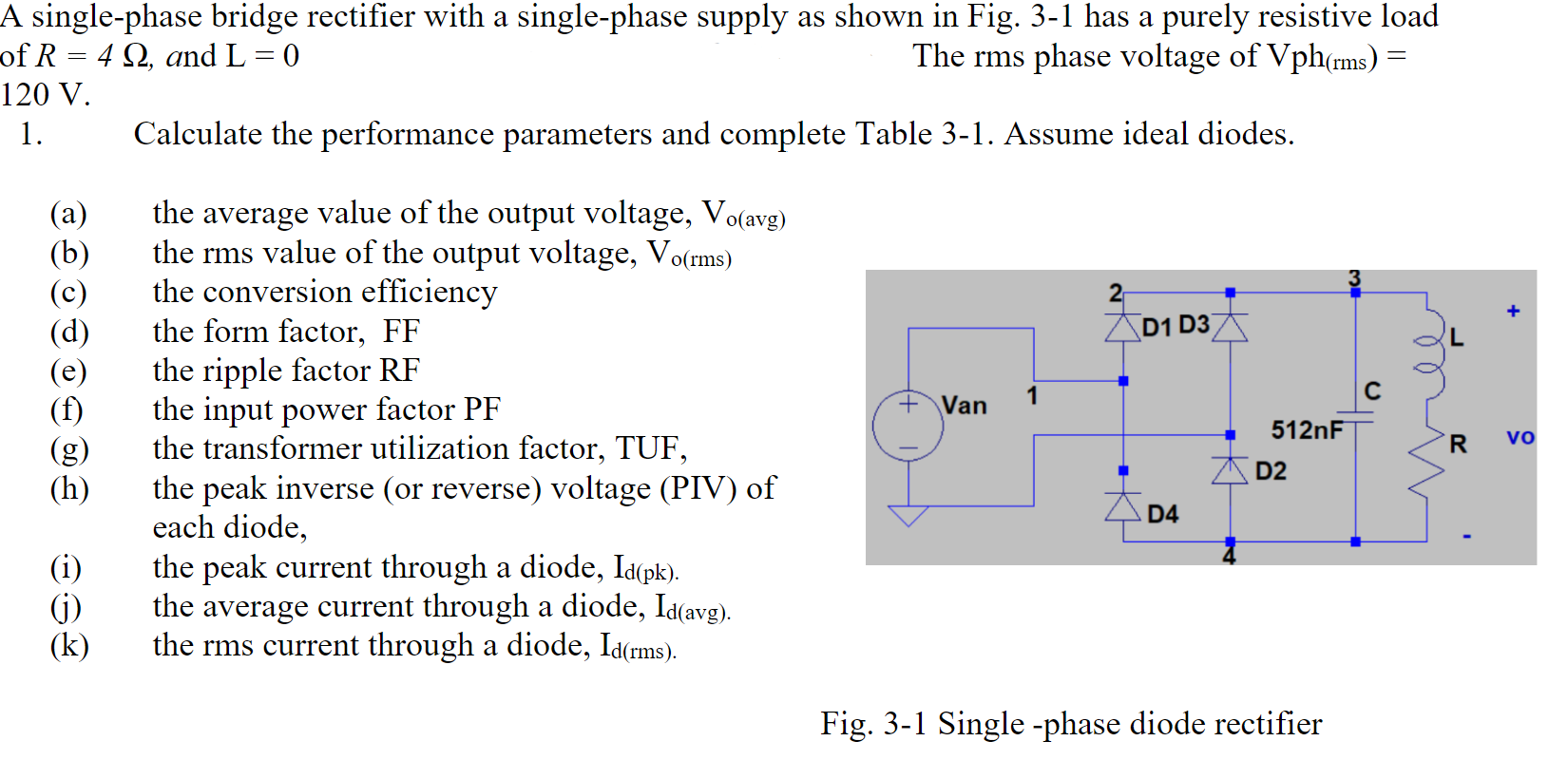 Solved fR=4Ω, and L=0 The rms phase voltage of Vph(rms)= 20 | Chegg.com