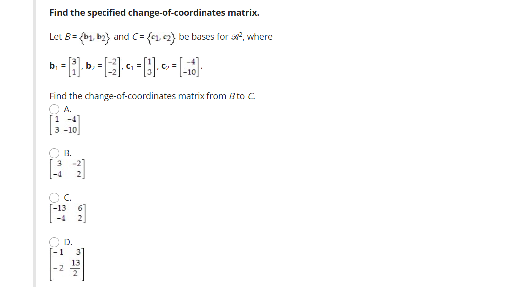 Solved Find the specified change-of-coordinates matrix. Let | Chegg.com