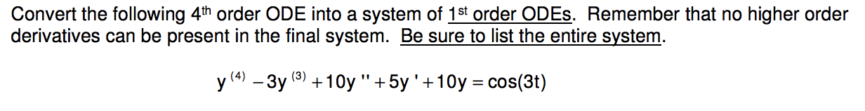Solved Convert the following 4th order ODE into a system of | Chegg.com