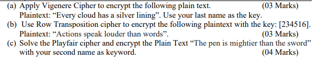 Solved (a) Apply Vigenere Cipher to encrypt the following | Chegg.com