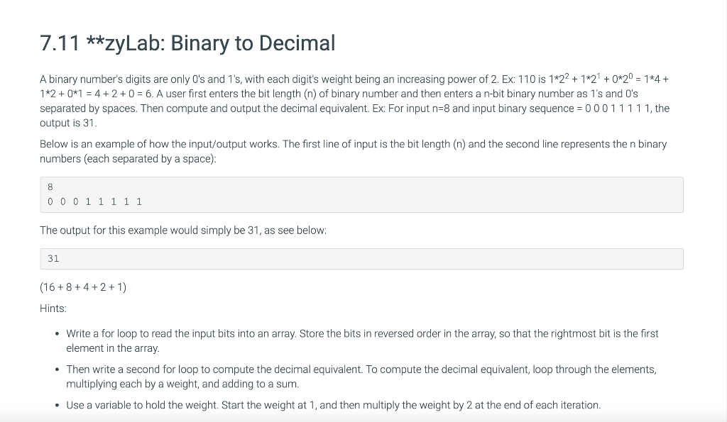Solved 7.11 **zyLab: Binary to Decimal A binary number's | Chegg.com
