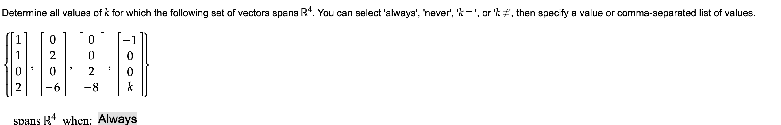 Solved Determine All Values Of K For Which The Following