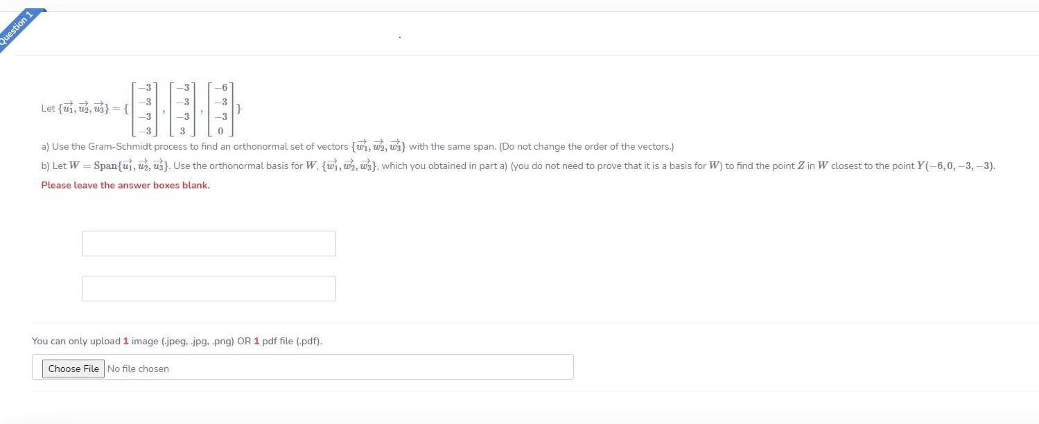 Solved Question 1 -3 3 -6 -3 -3 -3 Let {u, un, us} = { -3 ? | Chegg.com